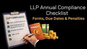 LLP Annual Compliance Checklist-Forms, Due Dates & Penalties